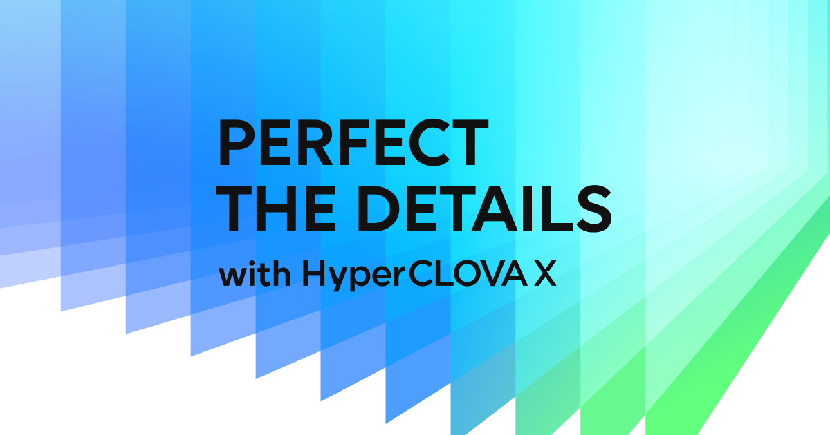 NAVER Cloud G-STAR 2023: PERFECT THE DETAILS with HyperCLOVA X